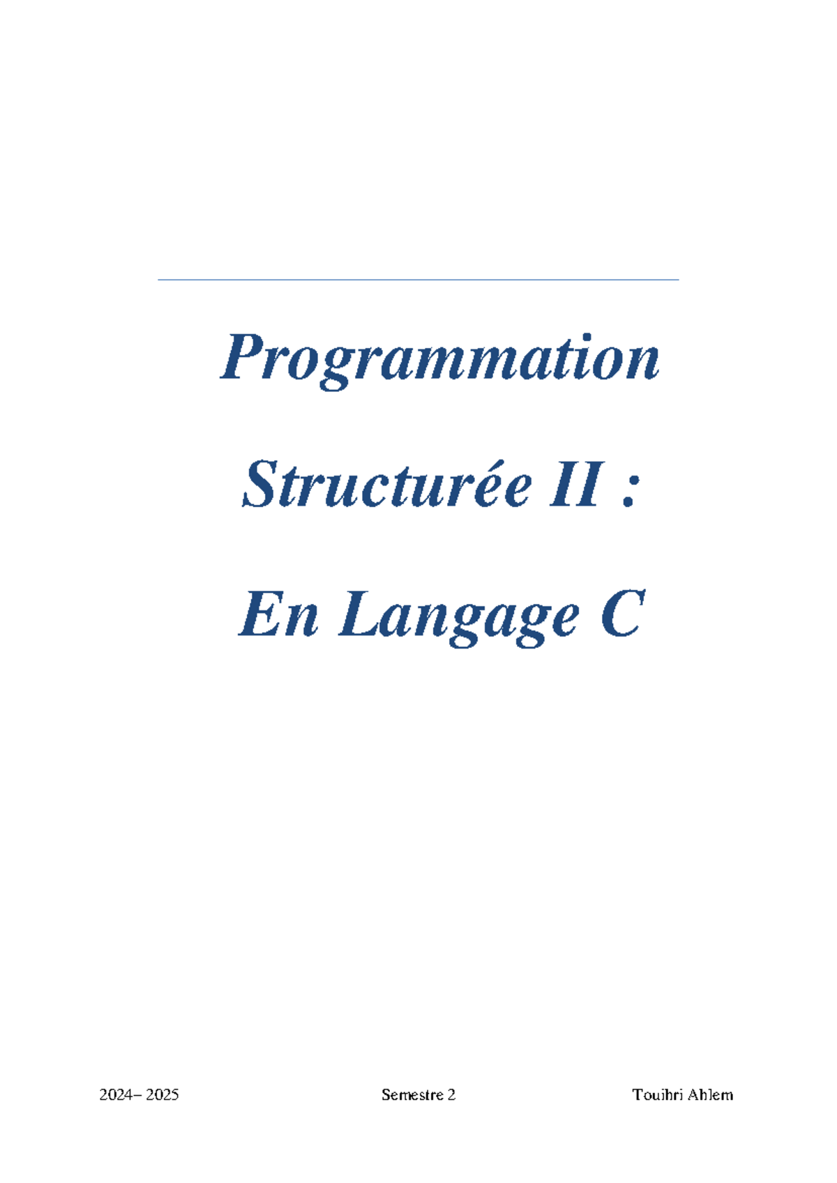 Programmation Structurée II : Chapitres 2 et 3 - Pointeurs et Listes ...