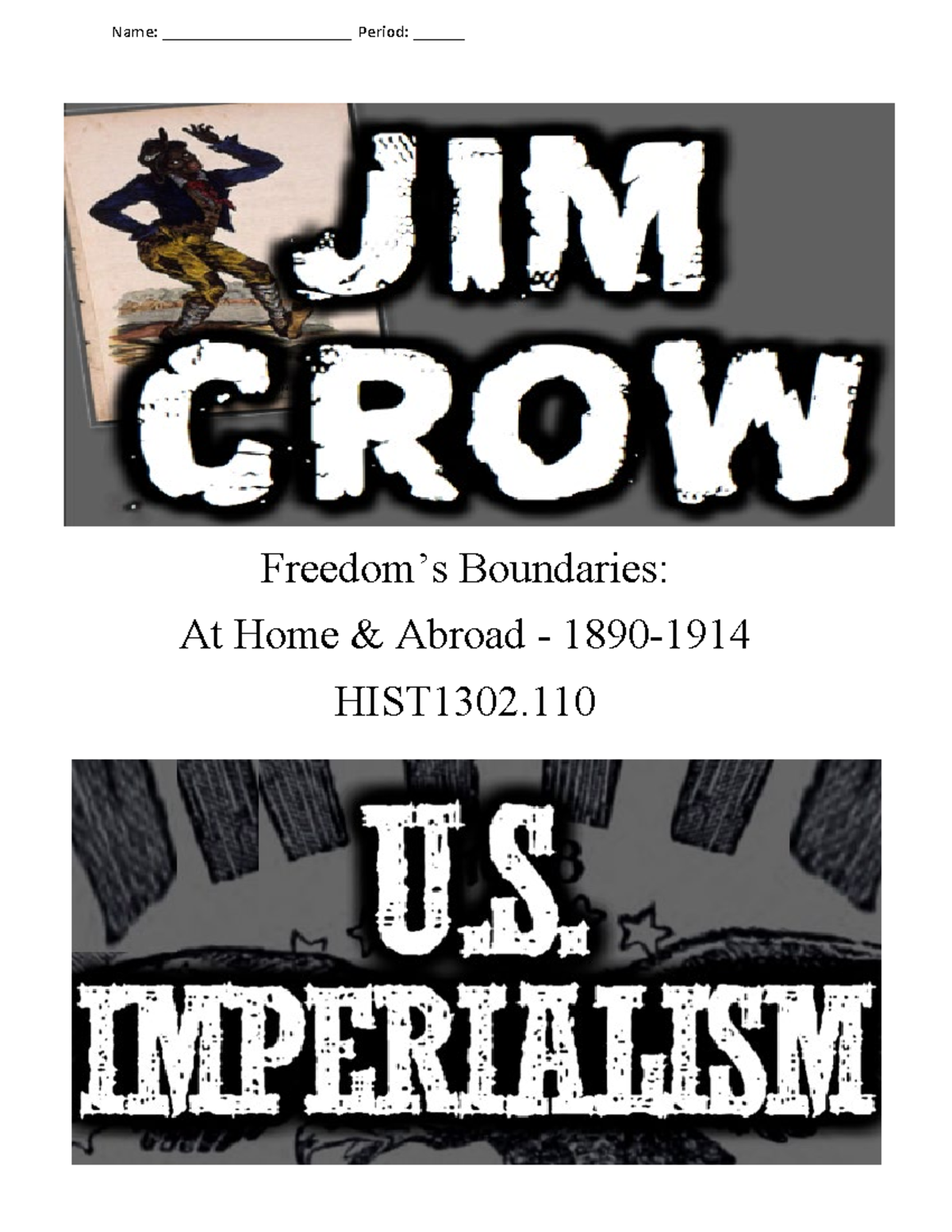 Jim Crow & Imperialism Study Guide HIST1302 - Studocu