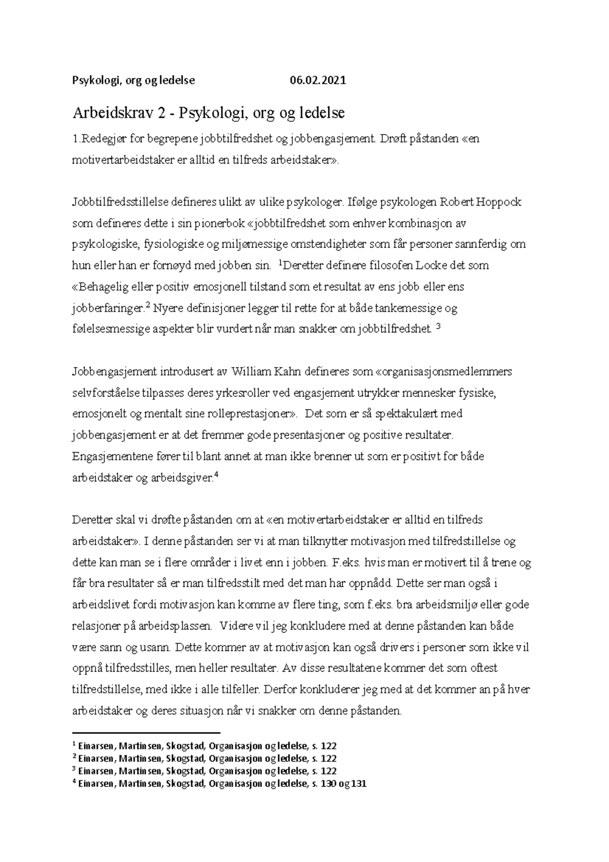 Arbeidskrav 2, psykologi, organsasjon og ledelse ferdig - Psykologi, org og ledelse 06 ...