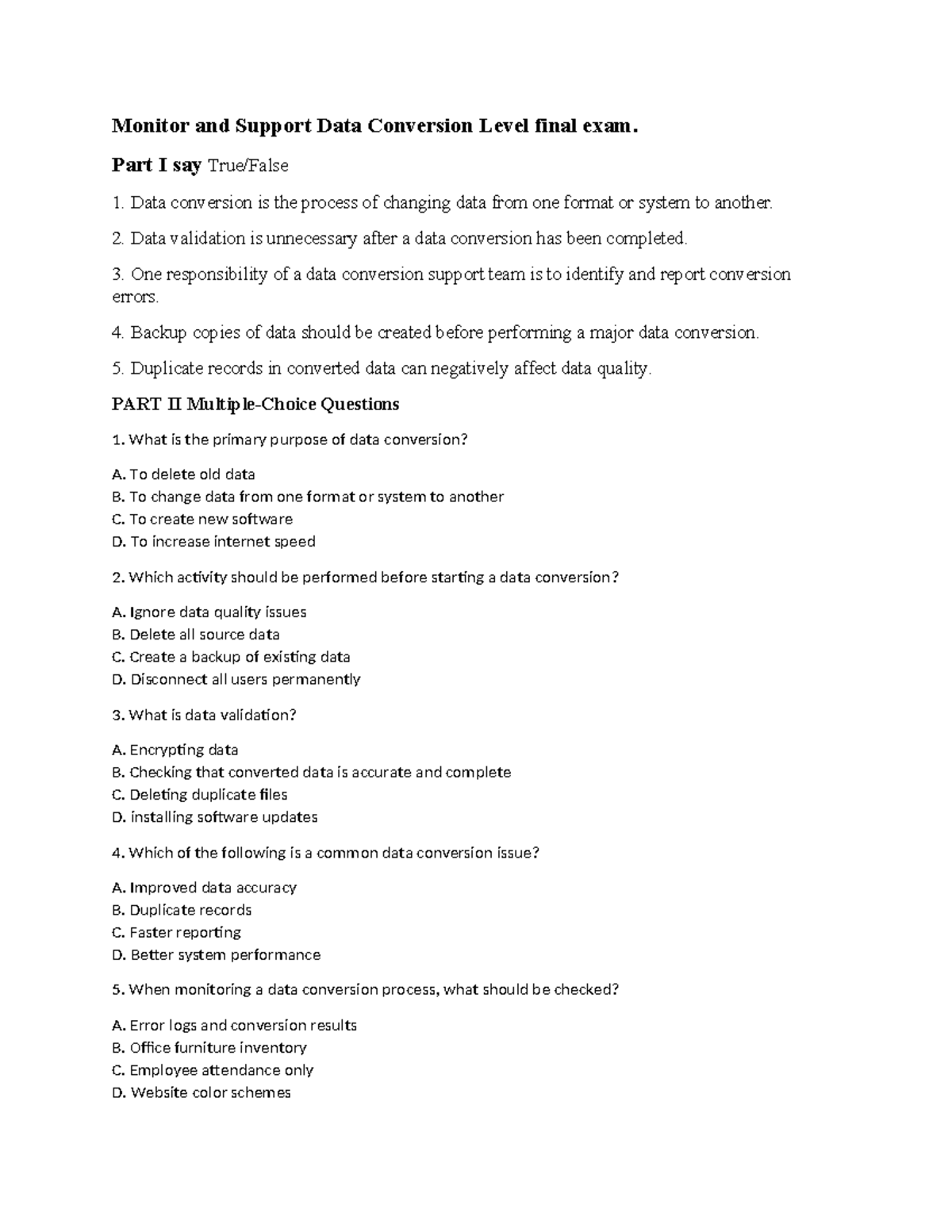 Data Conversion Support Level Final Exam - Part I & II - Studocu