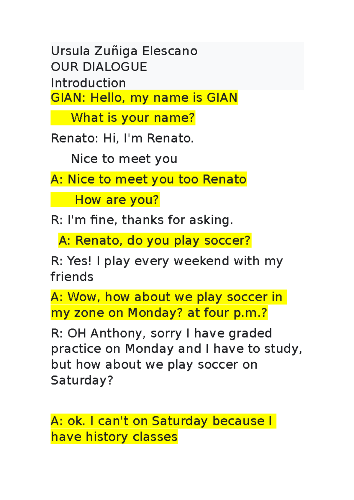 Dialogo ingles tarea grupal - Ursula Zuñiga Elescano OUR DIALOGUE ...