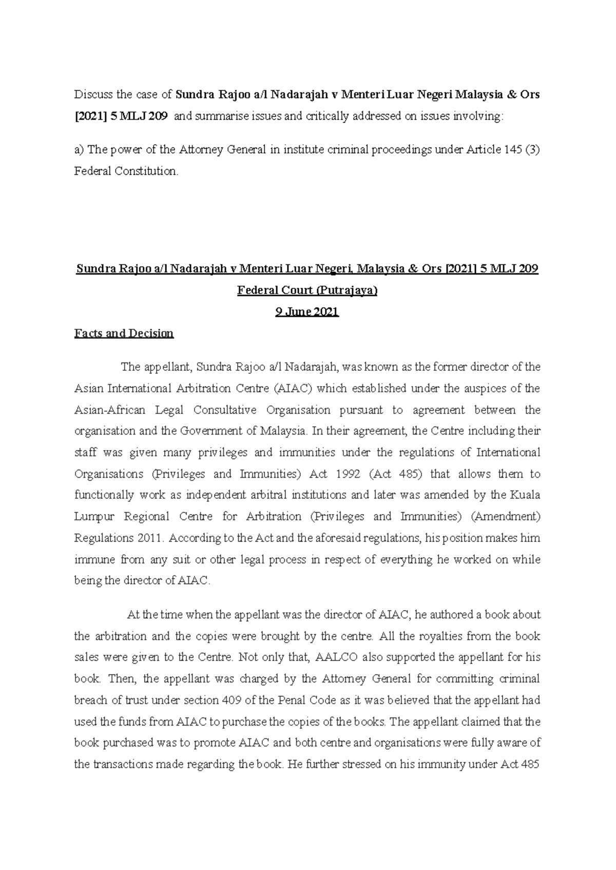 LAW487 - Critical Case Review: Sundra Rajoo v AG [2021] 5 MLJ 209 - Studocu