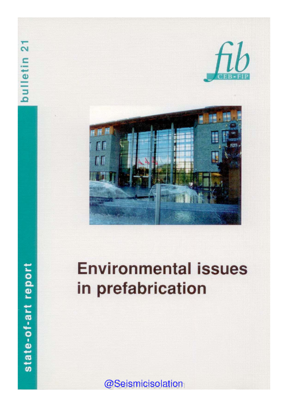 FIB Bulletin 21: Environmental Issues in Prefabrication (2003) - Studocu