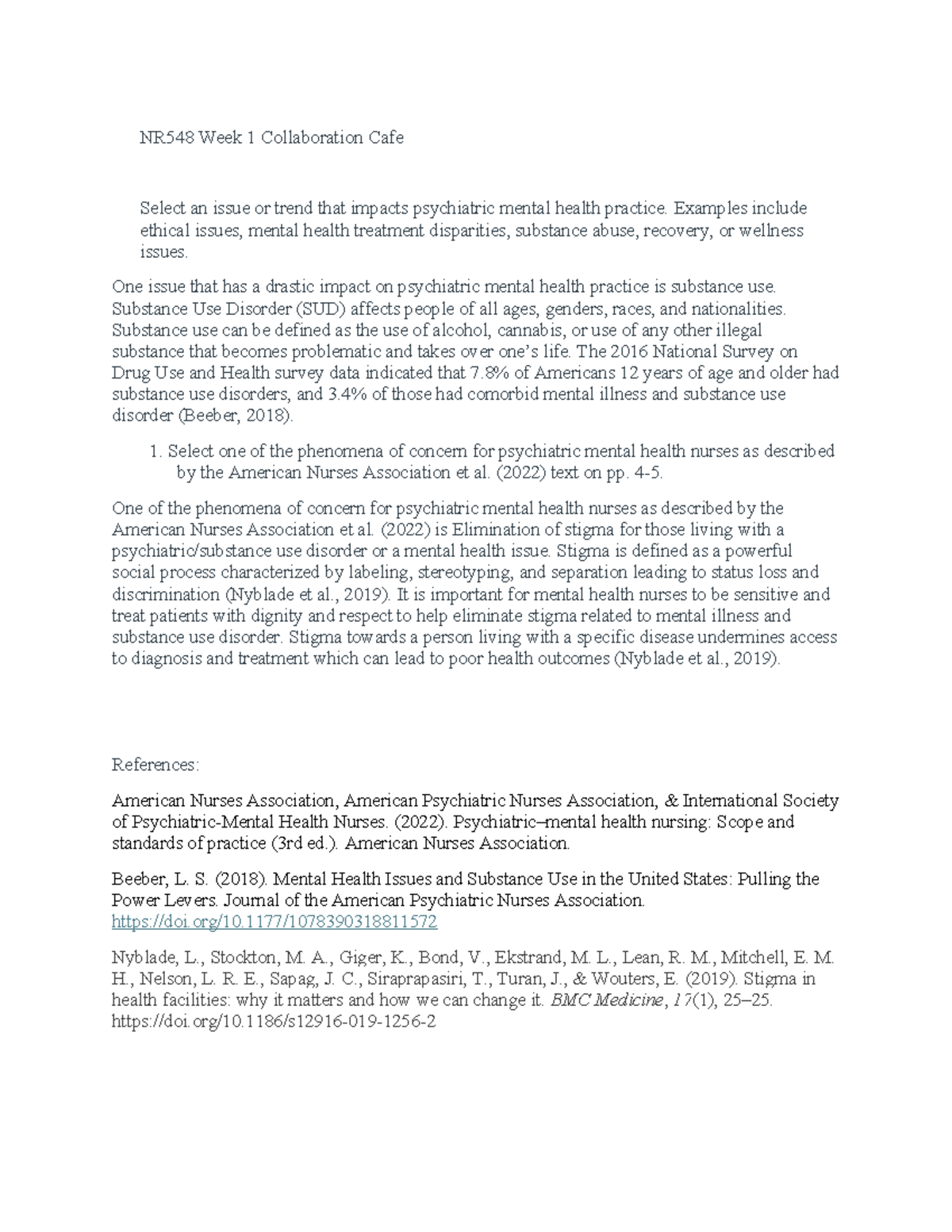 NR548 Week 1 Collaboration Cafe - Examples include ethical issues ...