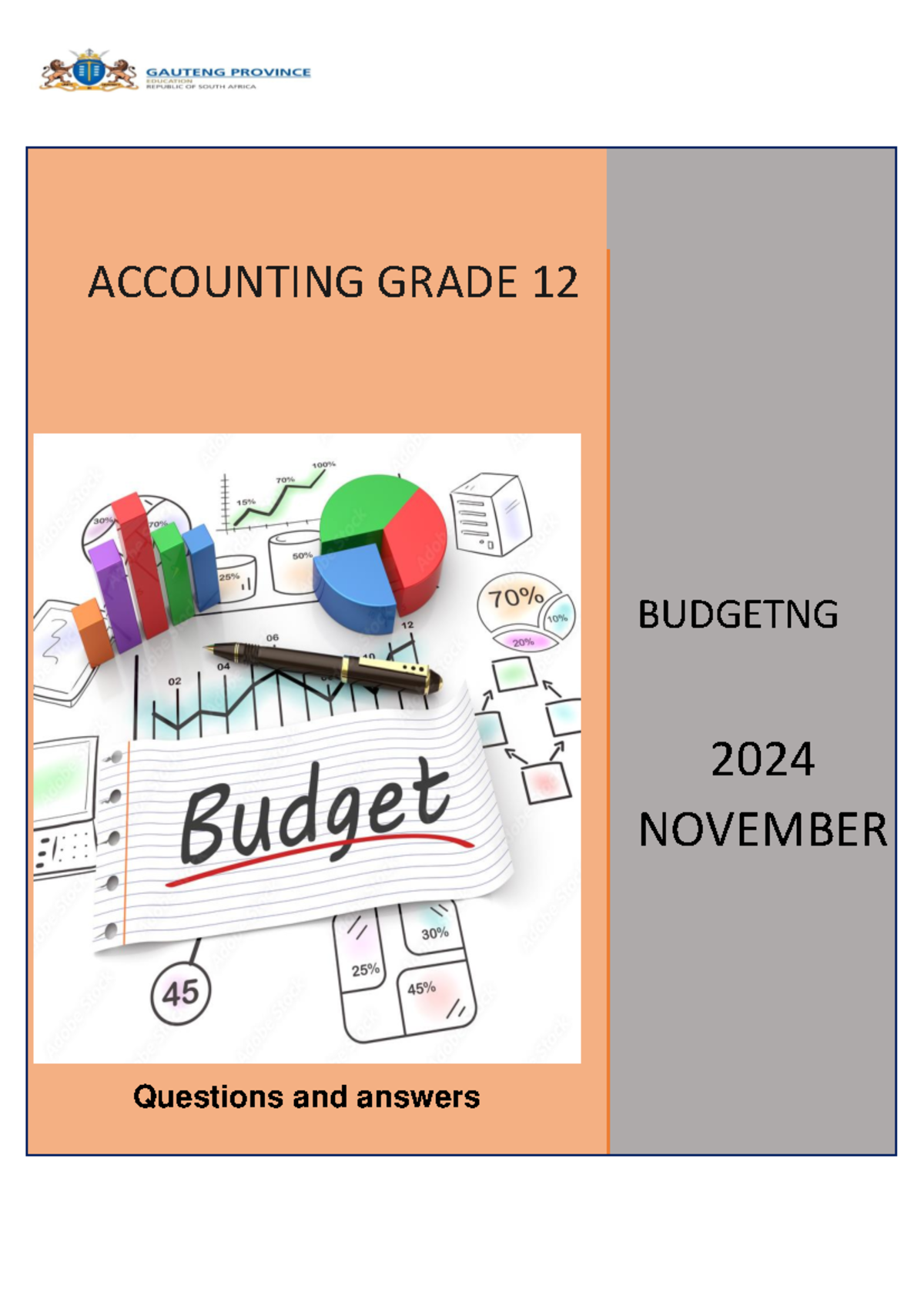 ACC Budgeting - Revsion 2024 NOV - ACCOUNTING GRADE 12 Questions and ...