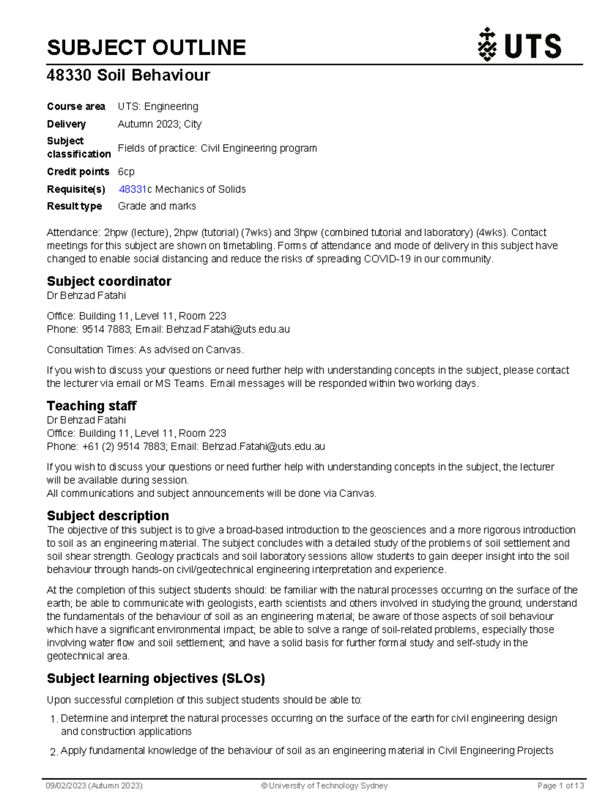 Subject Outline Soil Behaviour Autumn 2023 - SUBJECT OUTLINE 48330 Soil ...
