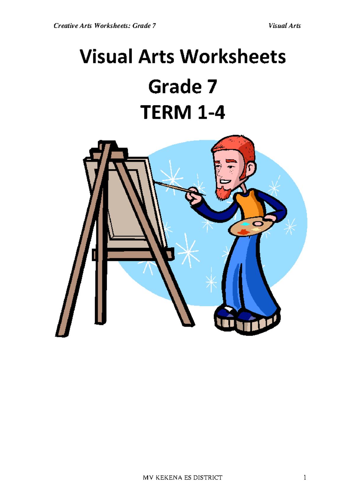 Gr 7 Visual Arts Worksheets: Creative Arts & Visual Literacy 2024 - Studocu