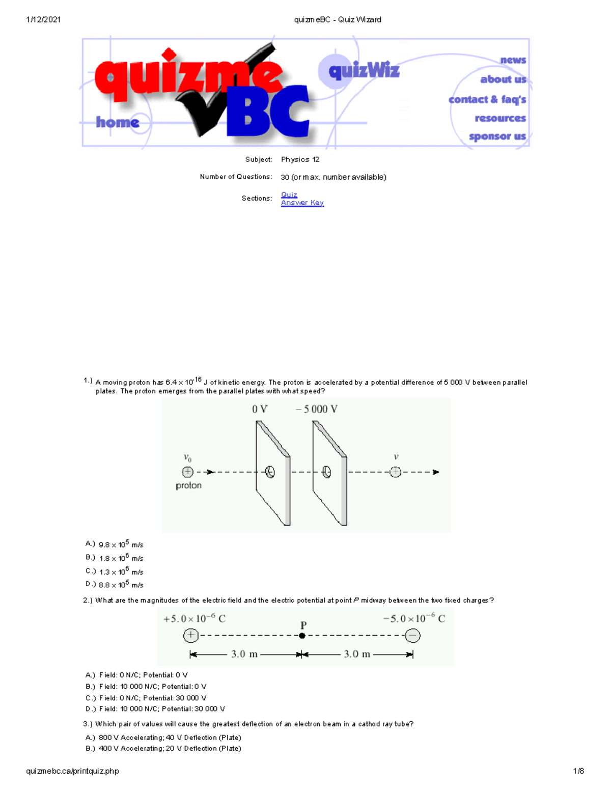 Electrostatics quizme BC Practice Quiz - Subject: Physics 12 Number of ...
