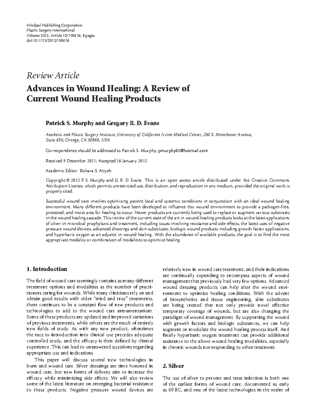 Advances in Wound Healing Products: A Review (Plastic Surgery Int ...