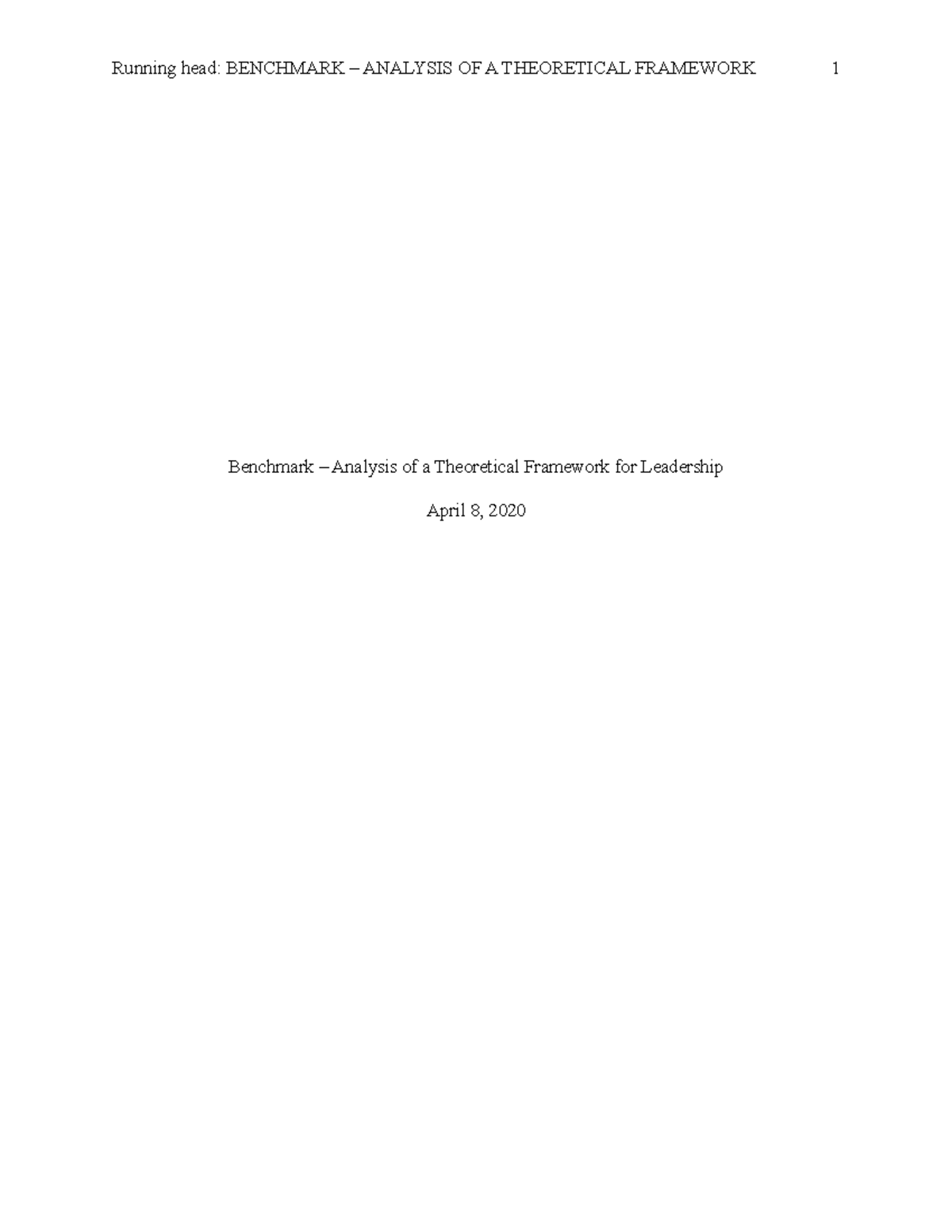 Benchmark - Running head: BENCHMARK – ANALYSIS OF A THEORETICAL ...