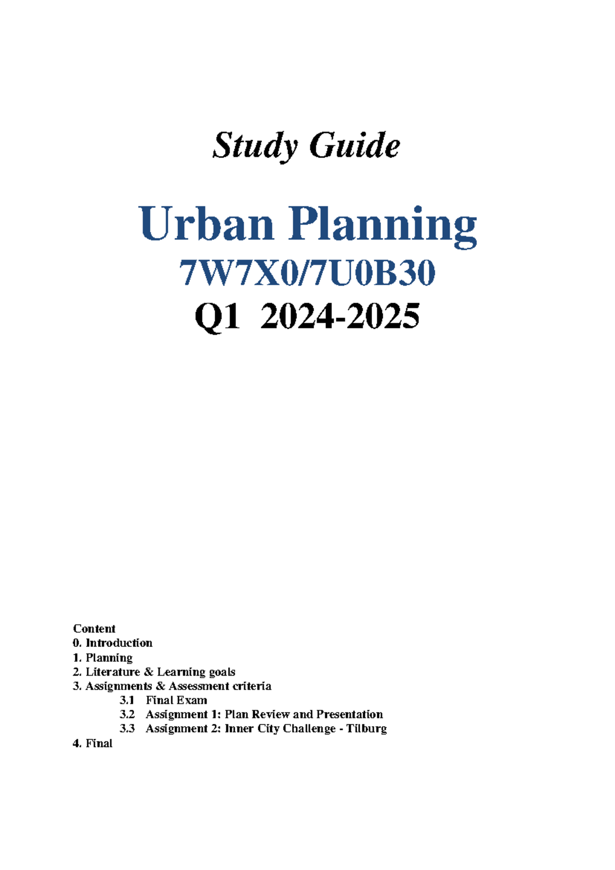 Study Guide for Urban Planning Course 7W7X0 - Final Exam & Assignments ...
