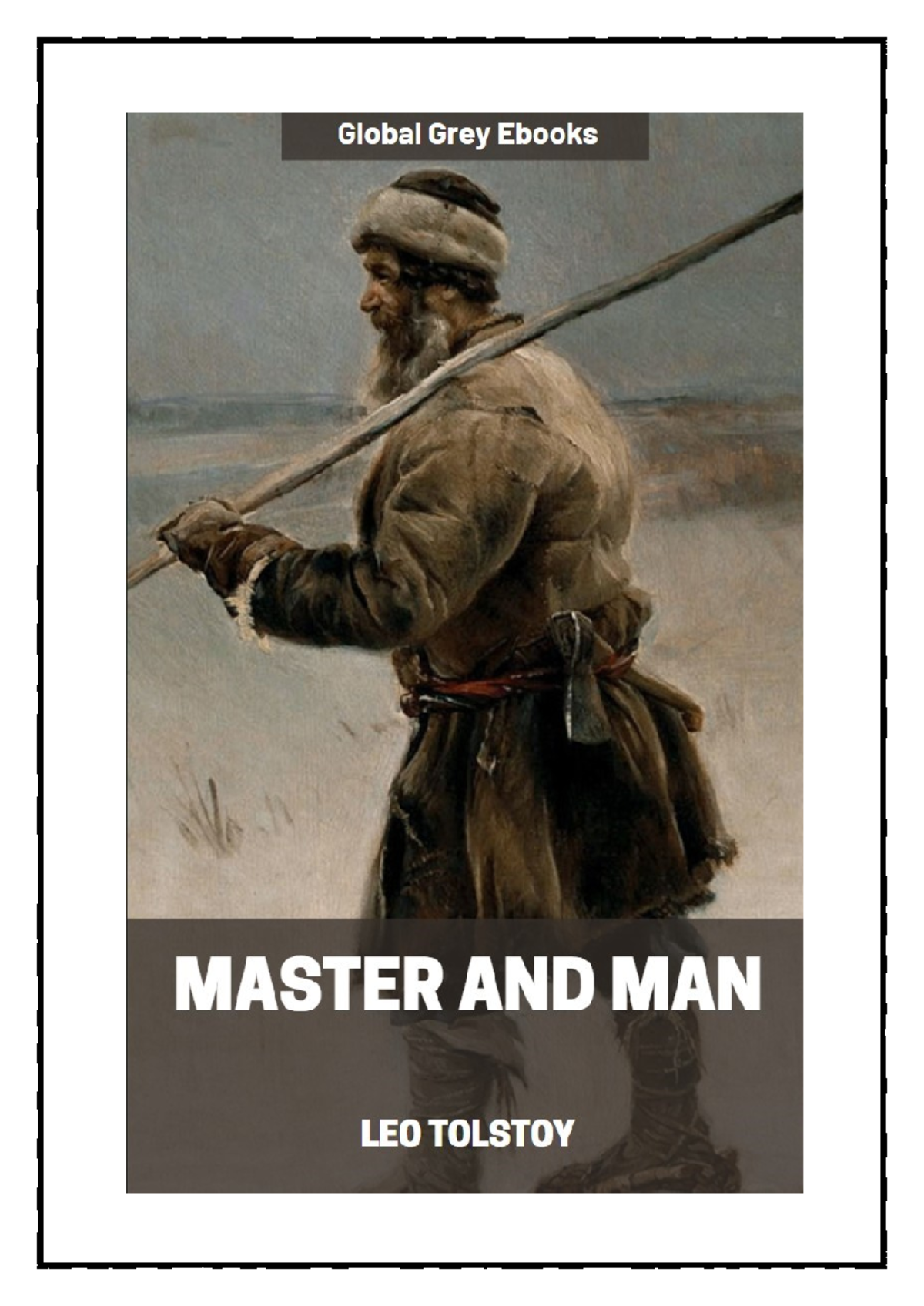 Master and Man (LEO TOLSTOY) - English PDF Study Guide for Students ...