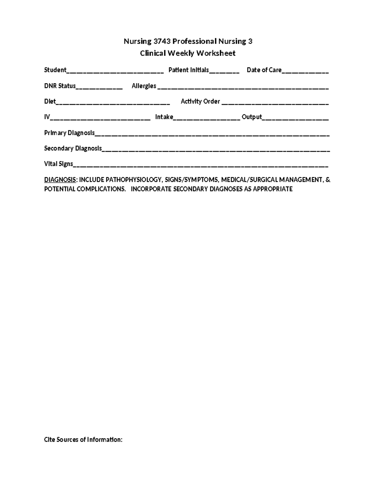Weekly Clinical Worksheet for Nursing 3743: Patient Care & Management ...