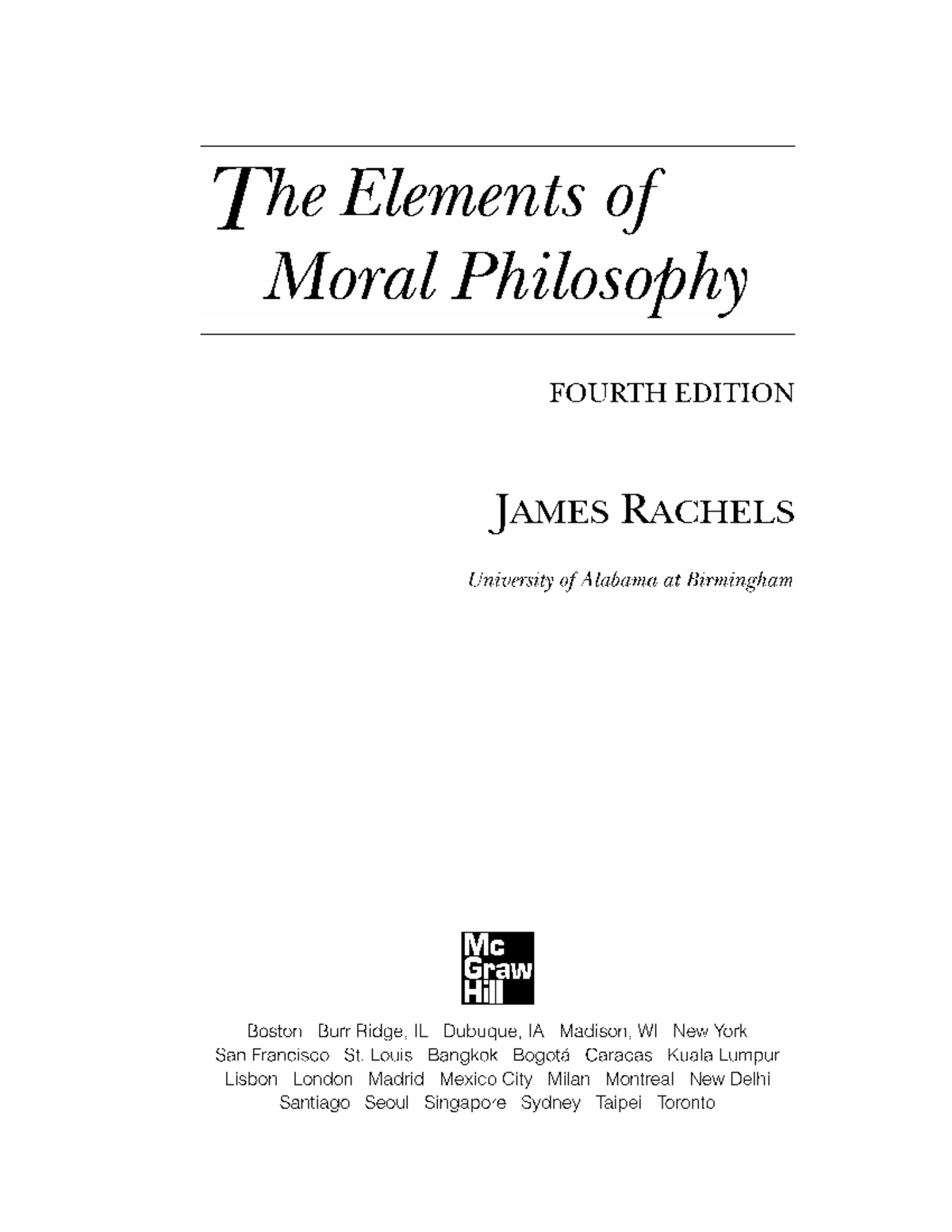 Rachels - What is Morality? A Study of Ethical Principles and Dilemmas ...