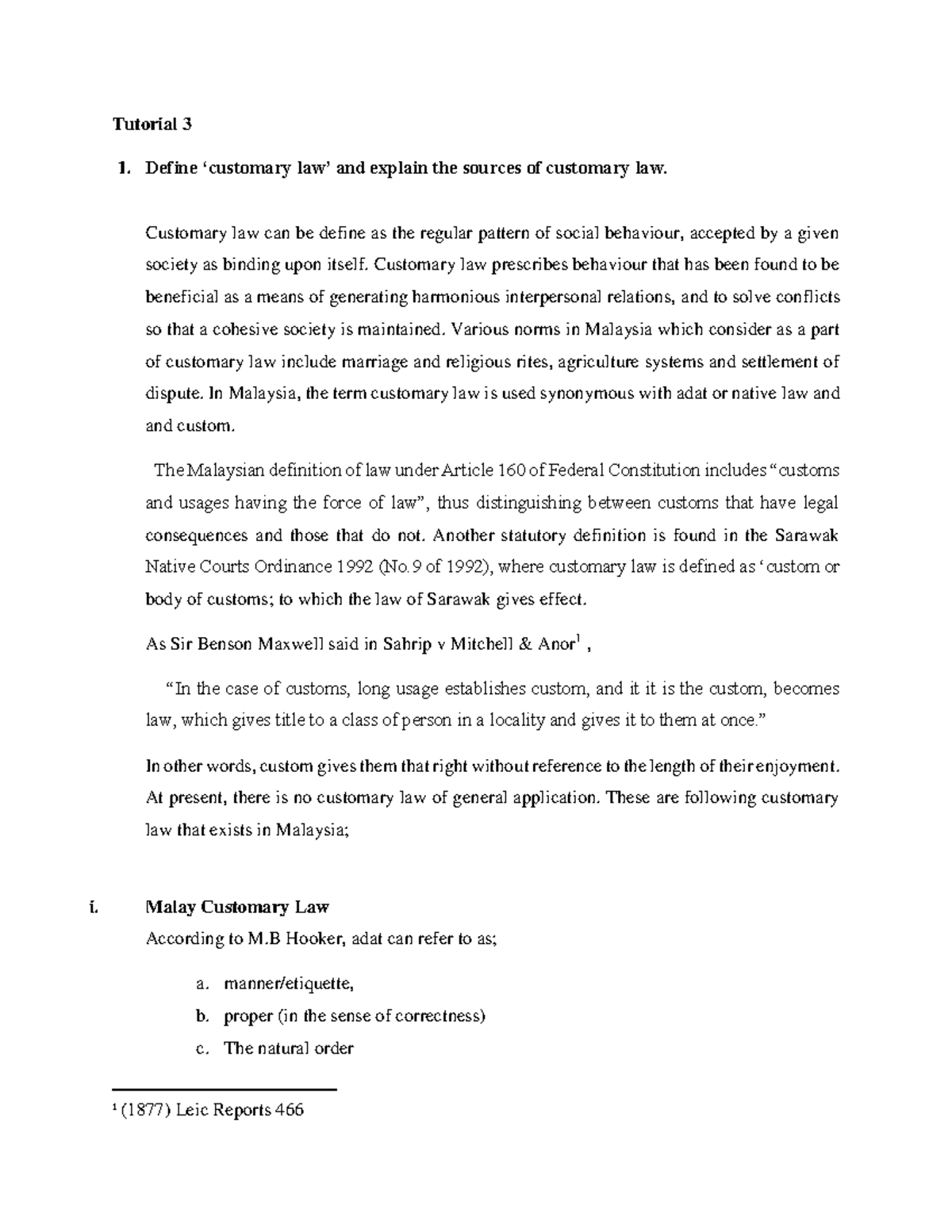 Tutorial 3 - Tutorial 3 1. Define ‘customary law’ and explain the ...