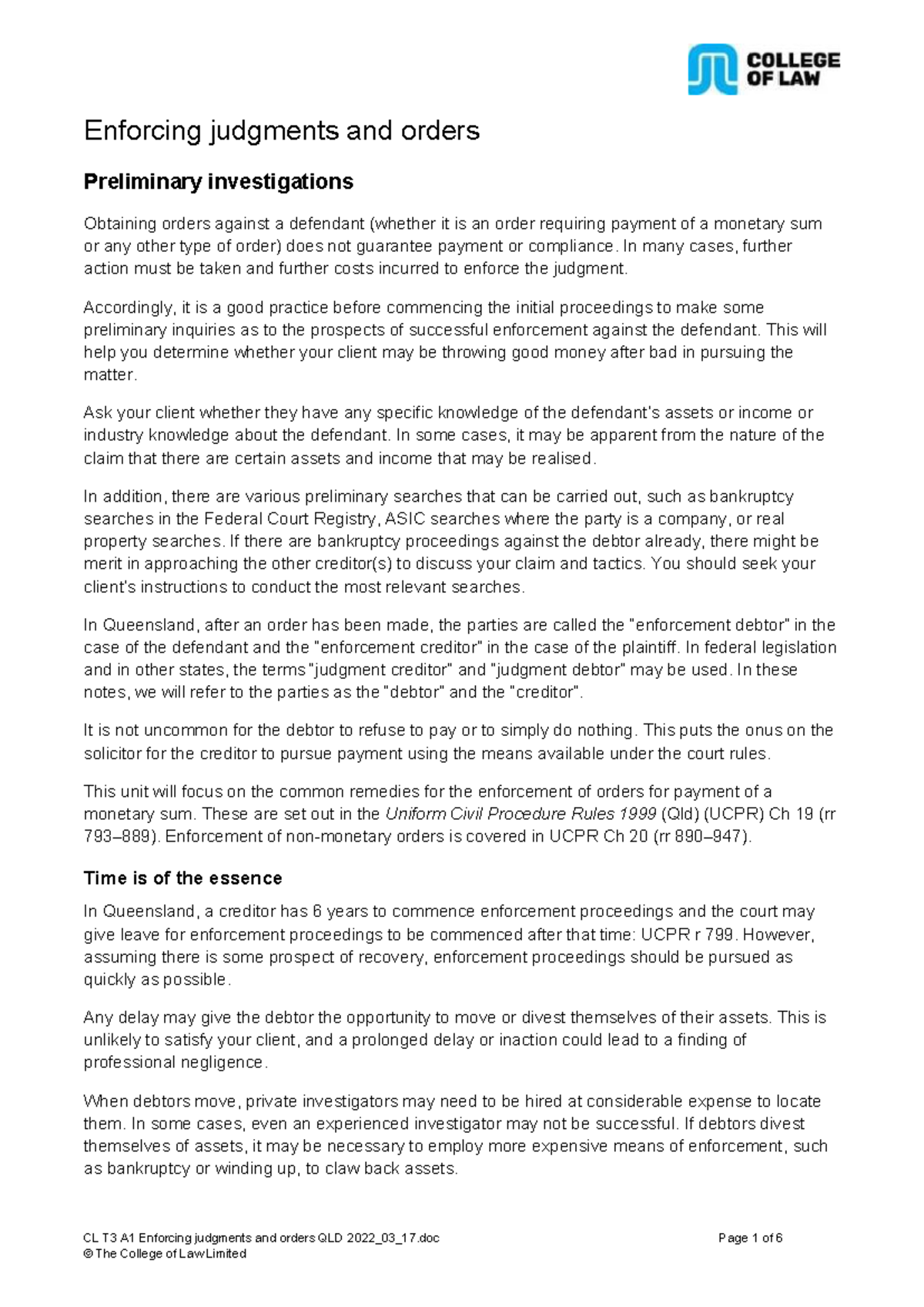 CL T3 A1 Enforcing judgments and orders QLD 2022 03 17 - In many cases ...
