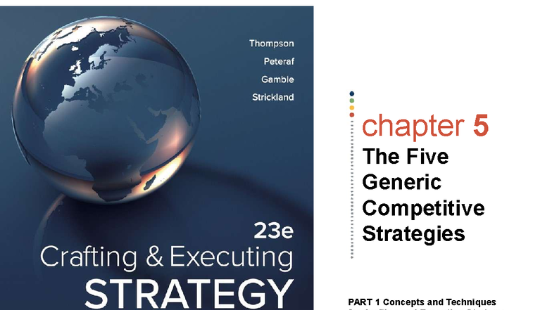 Ch-5: The Five Generic Competitive Strategies - Key Concepts ...