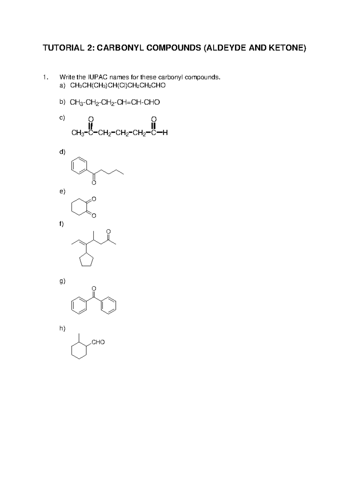 TUTORIAL 2: CARBONYL COMPOUNDS (ALDEHYDE & KETONE) QUESTIONS - Studocu