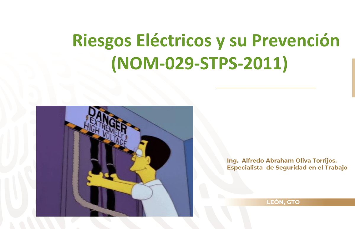Electricidad - NOM-029-STPS-2011 - Riesgos Eléctricos y su Prevención (NOM-029-STPS-2011) Ing ...