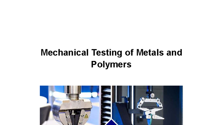 Mechanical Testing of Metals and Polymers - ME12006 Final Exam - Studocu