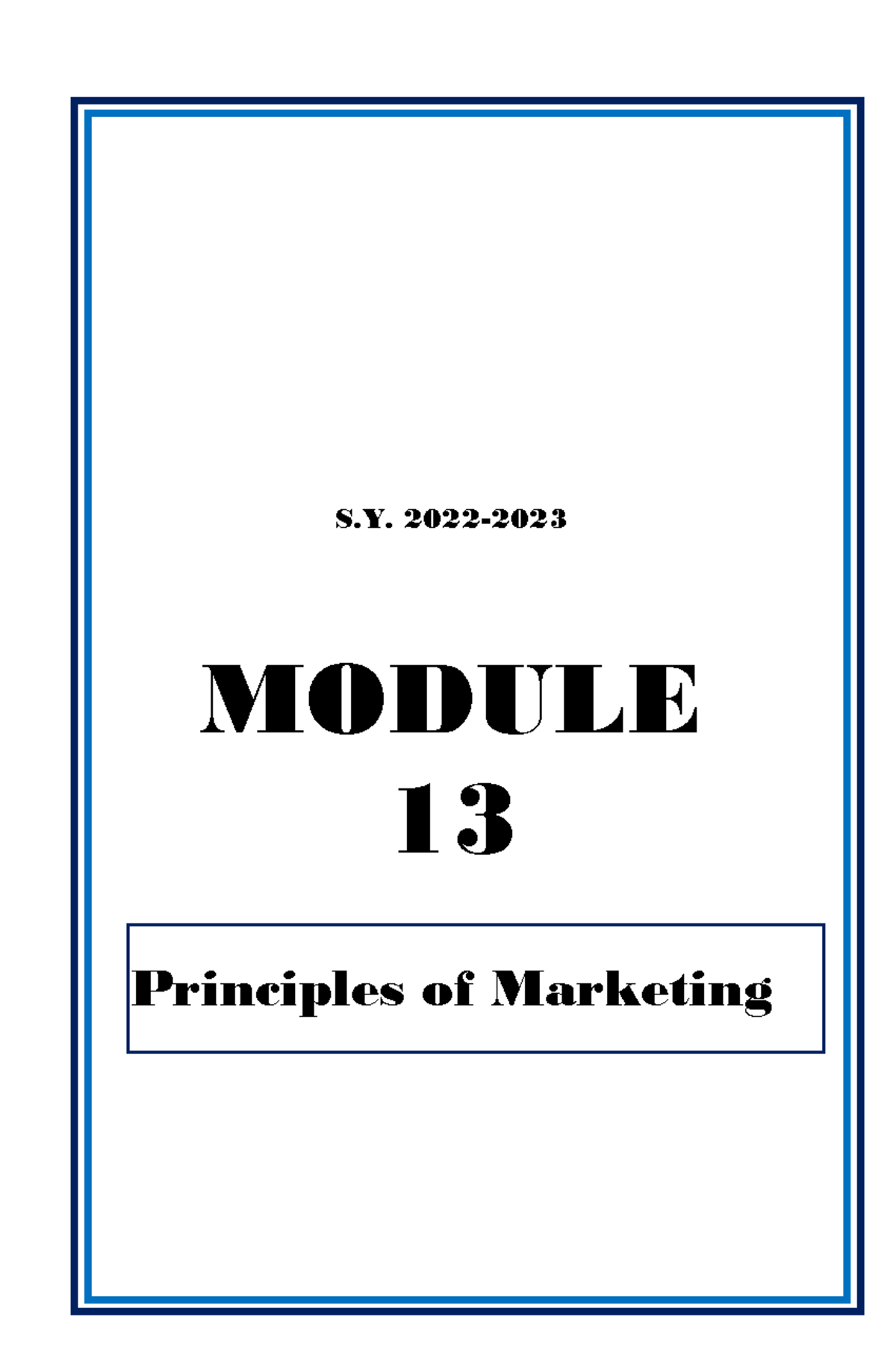 Marketing - lesson 13 - S. 2022- MODULE 13 Principles of Marketing “Salespeople are more diverse ...