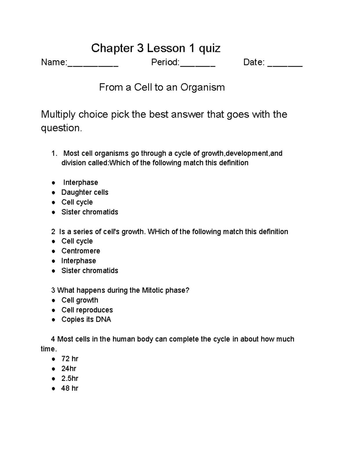Chapter 3 Lesson 1 Quiz: From Cells to Organisms Insights - Studocu