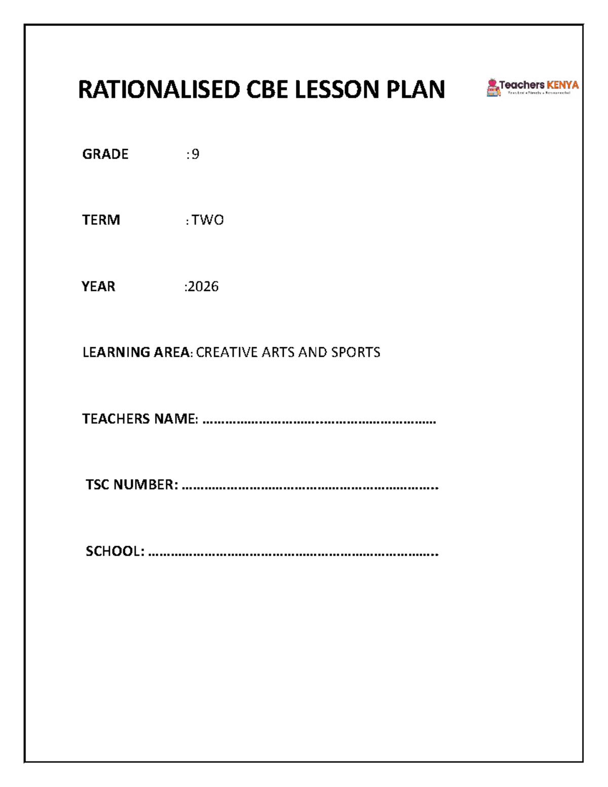 Grade 9 Creative Arts & Sports CBE Lesson Plan - Term 2 (2026) - Studocu