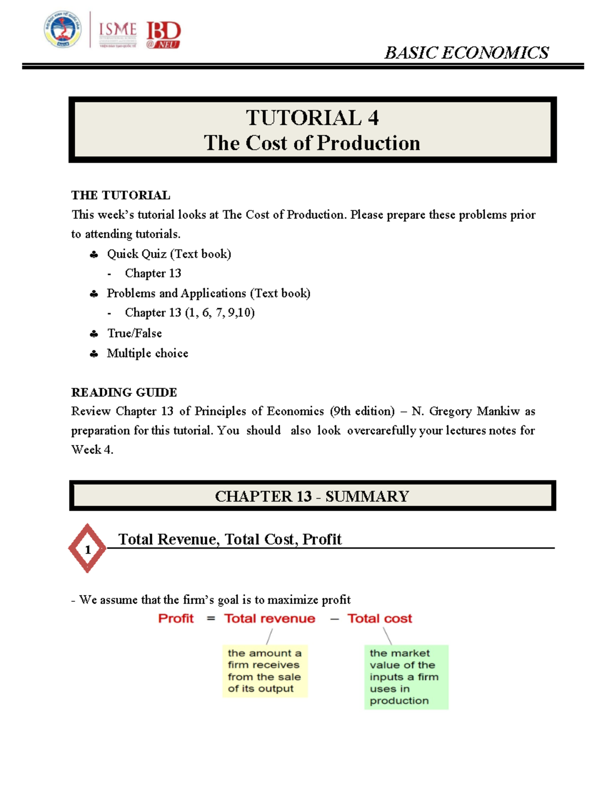 STU - Tutorial 4 - Review on BE - TUTORIAL 4 The Cost of Production THE TUTORIAL This week’s ...