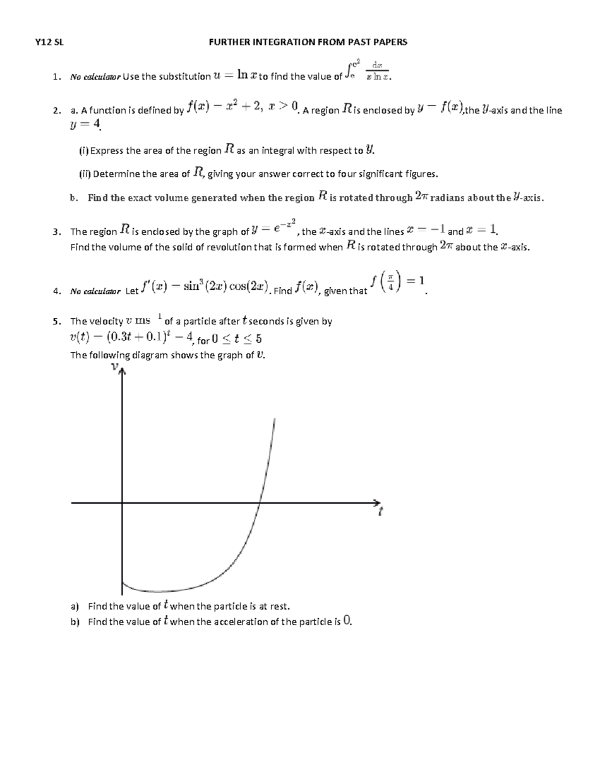 Y12 SL Further Integration Past Papers Solutions - Studocu