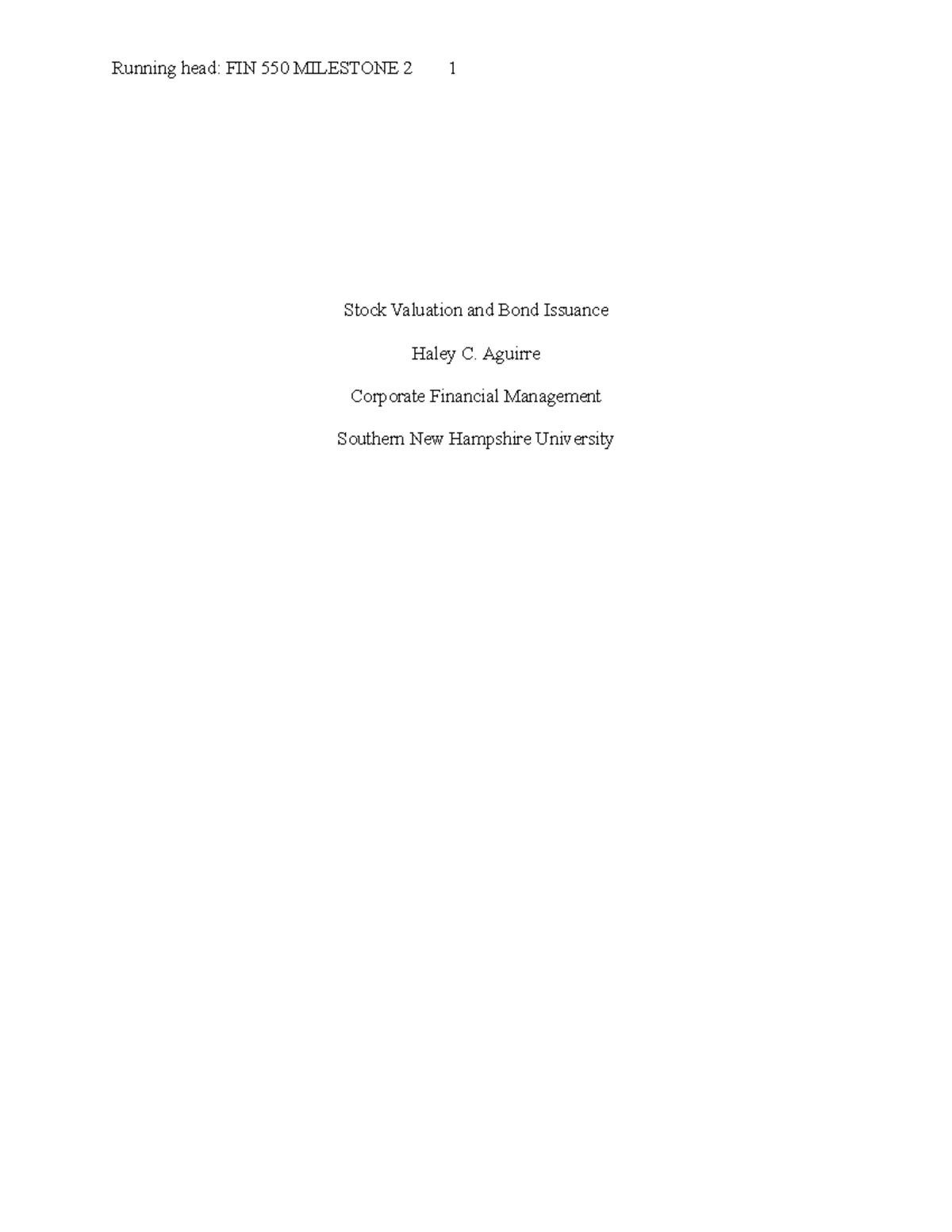 FIN 550 Milestone 2: Stock Valuation & Bond Issuance Analysis - Studocu