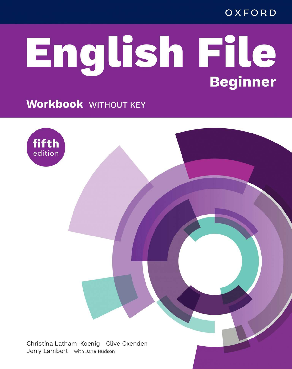 ENG 806: English File Beginner Workbook (5th Ed.) - Practice ...