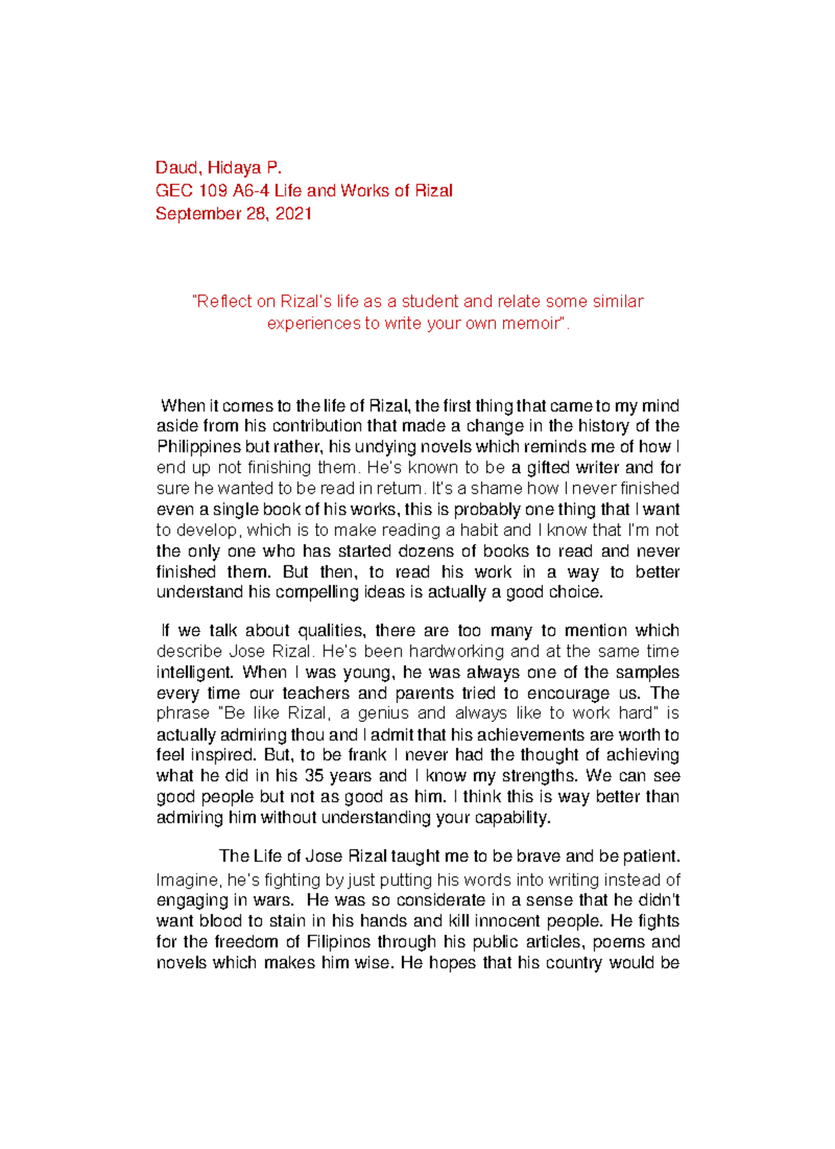 Rizal - Essay - Daud, Hidaya P. GEC 109 A6-4 Life and Works of Rizal ...