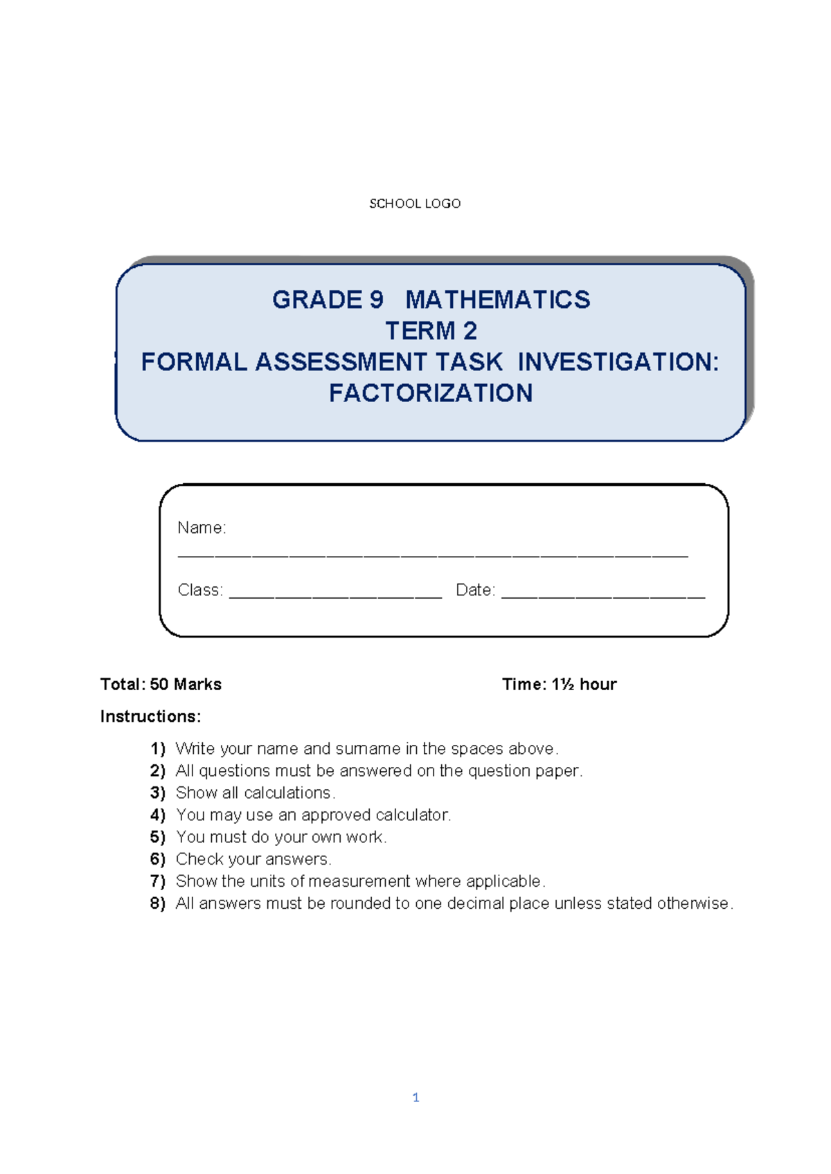 Grade 9 Mathematics Term 2 Formal Assessment: Factorization Investigation - Studocu