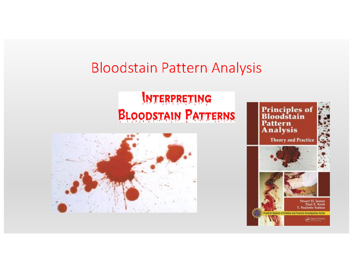 Bloodstain Pattern Analysis Techniques Overview (Lecture) - Studocu