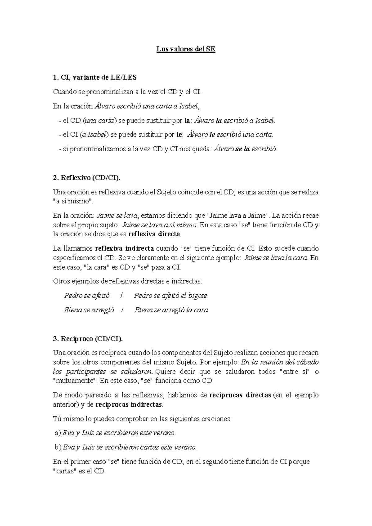 Los valores del SE: Reflexivos, Recíprocos e Impersonales - Tareas ...