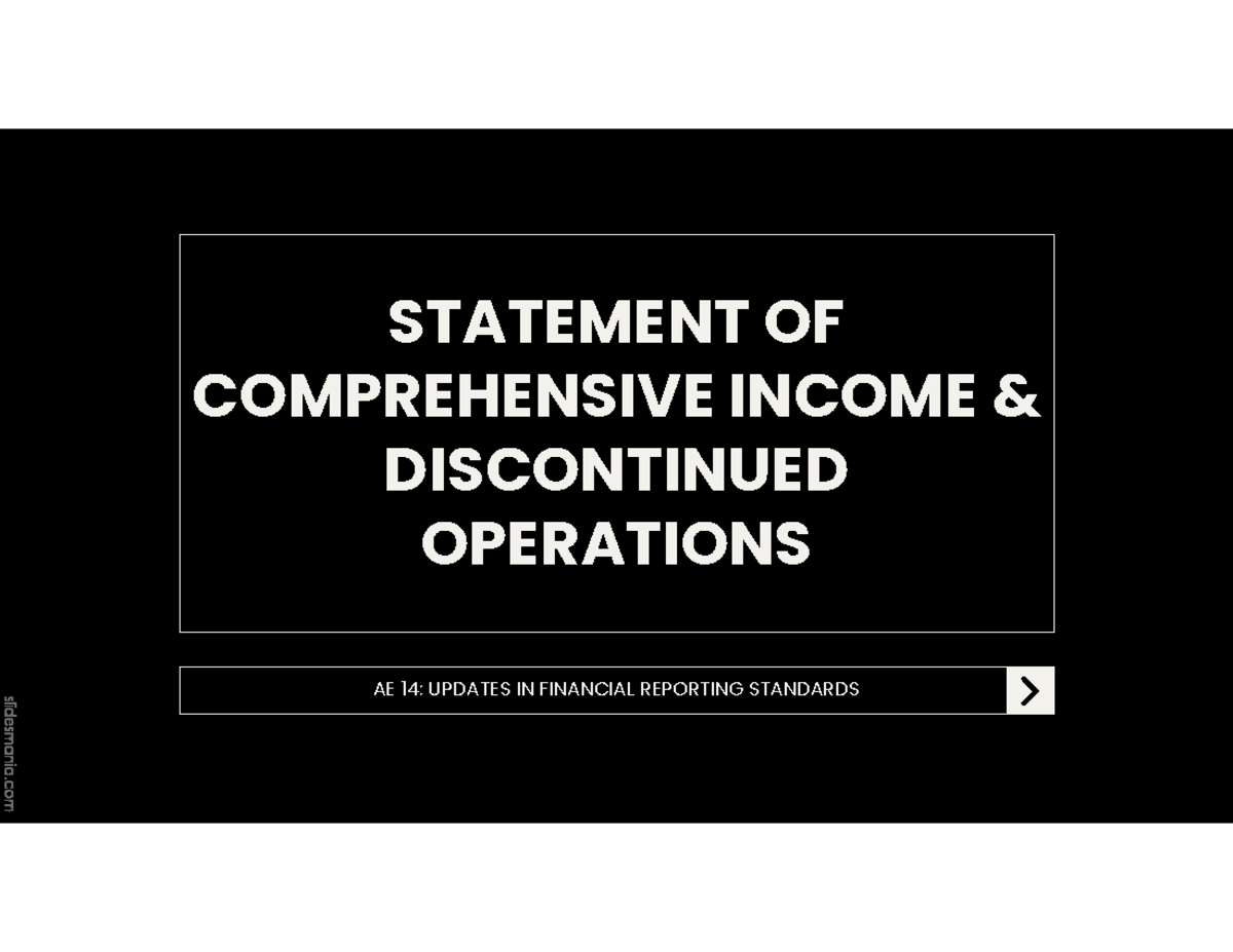 Lesson 3: Comprehensive Income & Discontinued Operations (AE 14) - Studocu