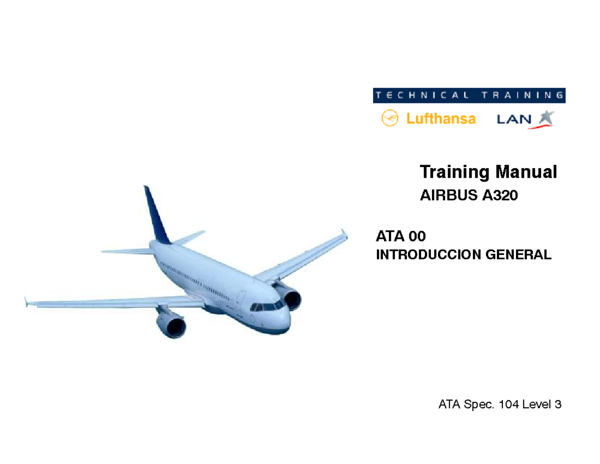 ATA 00 - A320 Technical Training Overview and Highlights - Studocu
