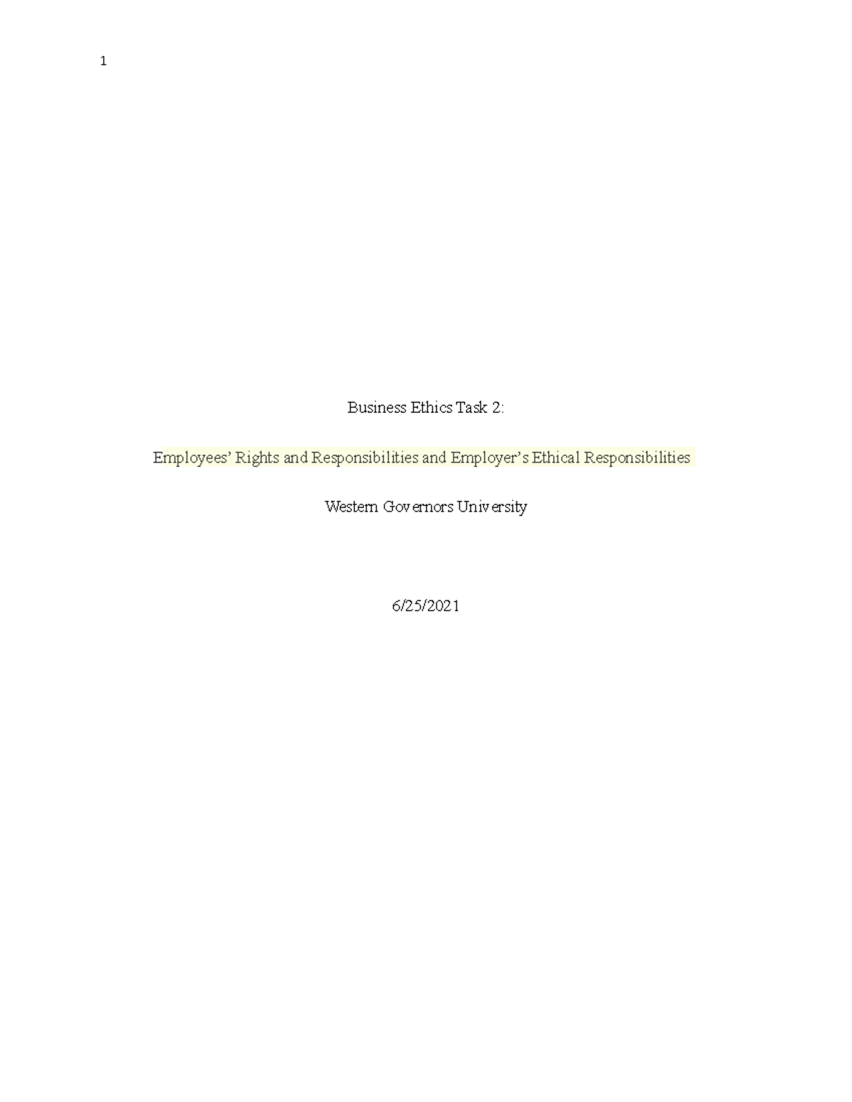 C717 Task 2 - Grade: Pass - Business Ethics Task 2: Employees’ Rights ...