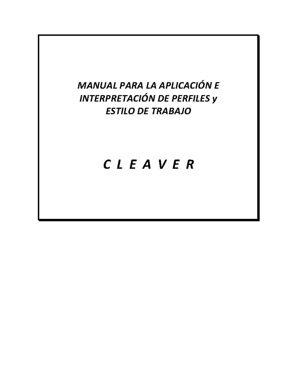 Manual Cleaver: Aplicación e Interpretación de Perfiles Laborales - Studocu