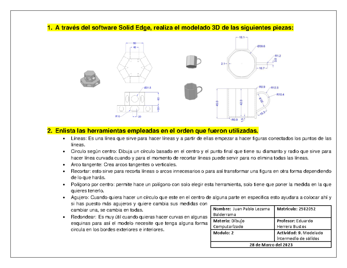 Actividad 10 - ...................... - 1. A través del software Solid Edge, realiza el modelado ...