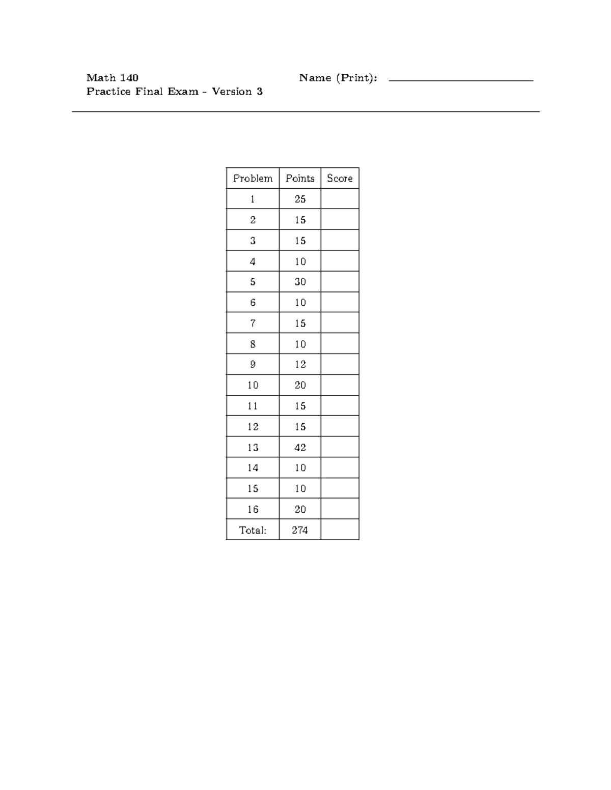 140 - Practice Final Exam Version 3 - Math 140 Name (Print): Practice ...