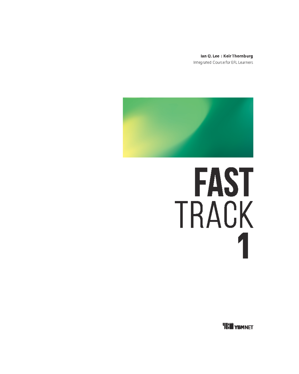 Fast Track 1 E-book - English - 11 Ian Q. Lee | Keir Thornburg ...
