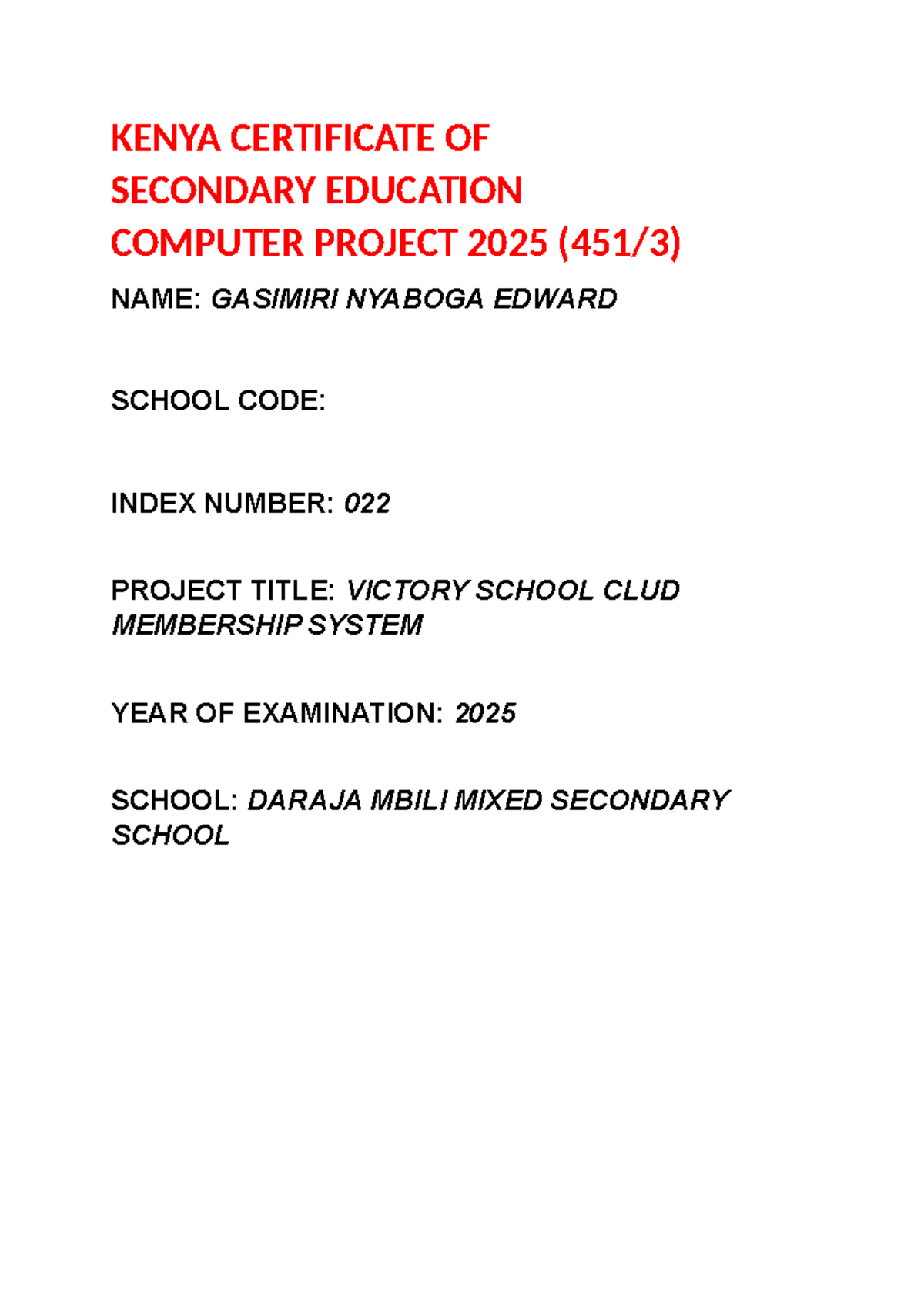 KCSE 2025 Computer Project: Victory School Club Membership System - Studocu