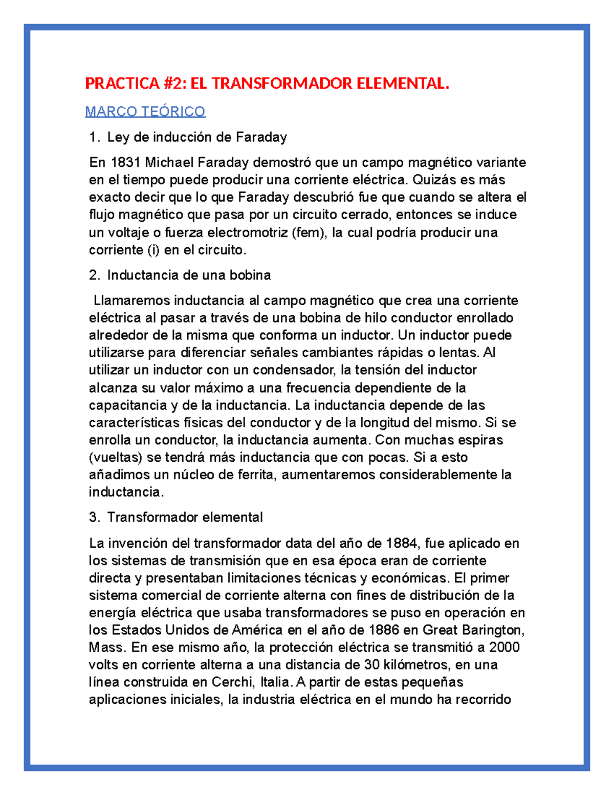 Practica 2 Maquinas - PRACTICA #2: EL TRANSFORMADOR ELEMENTAL. MARCO TEÓRICO 1. Ley de inducción ...