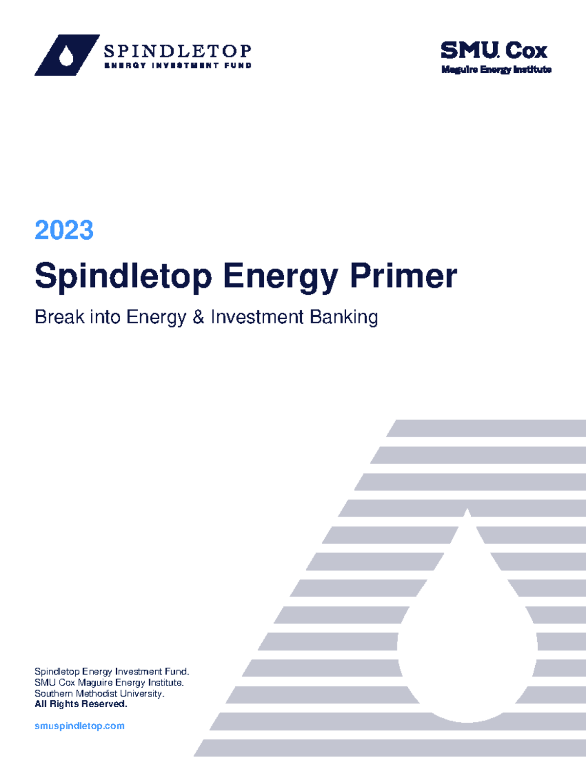 Spindletop Energy Primer: Insights for Investing in Energy Sector - Studocu