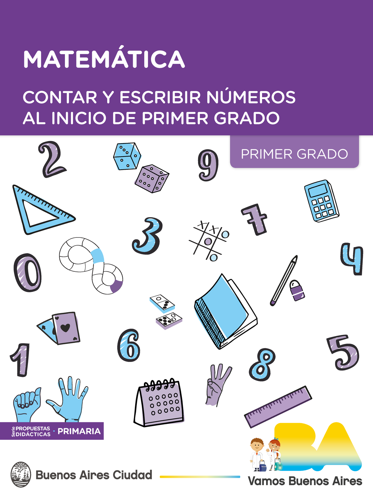 MATEMÁTICA 1° GRADO: Contar y Escribir Números - Propuestas Didácticas ...