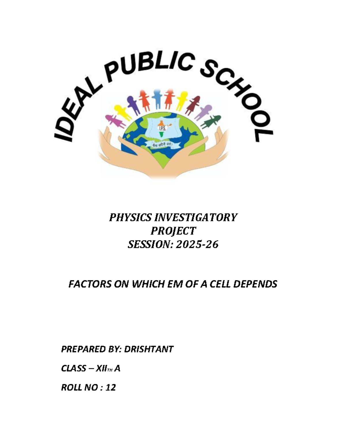 Factors Affecting EMF of a Cell - Physics Project Class XII A - Studocu