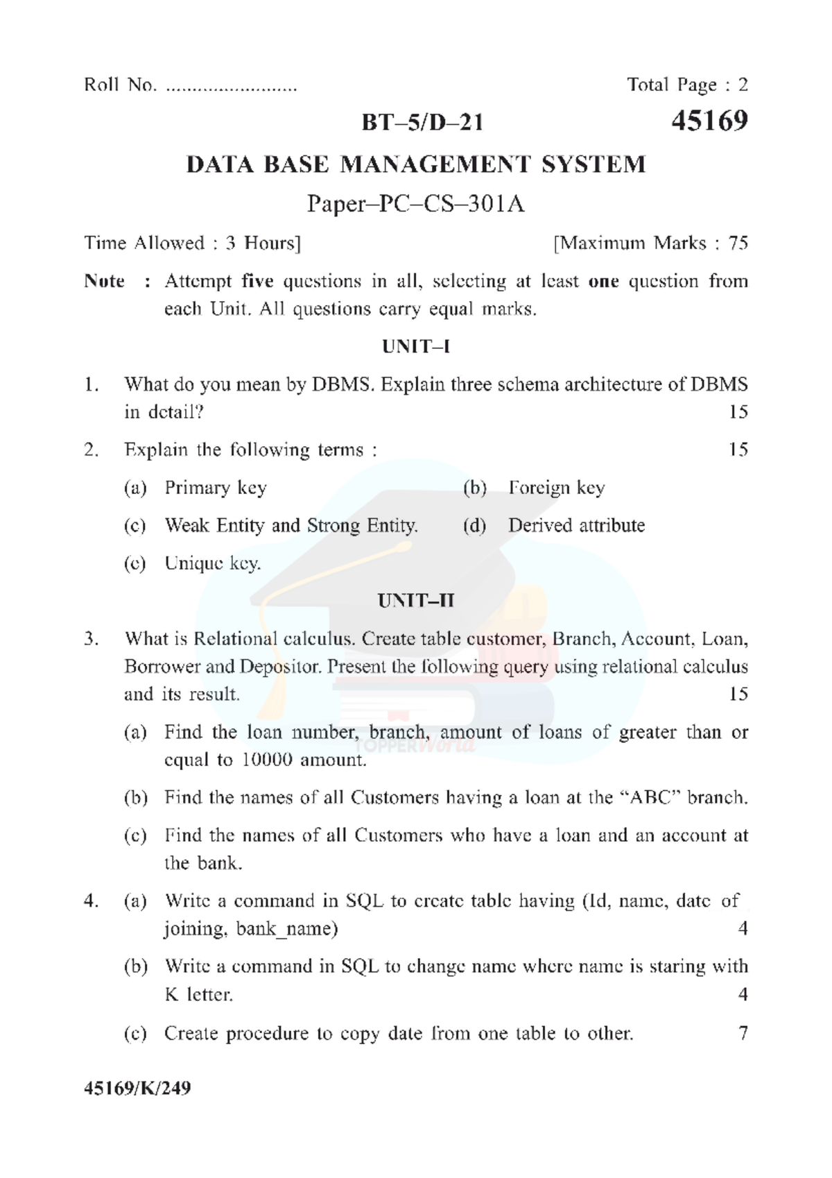 Dbms-2021-1-1 - Questions - Roll No. Total Page : 2 45169 DATA BASE MANAGEMENT SYSTEM Time ...