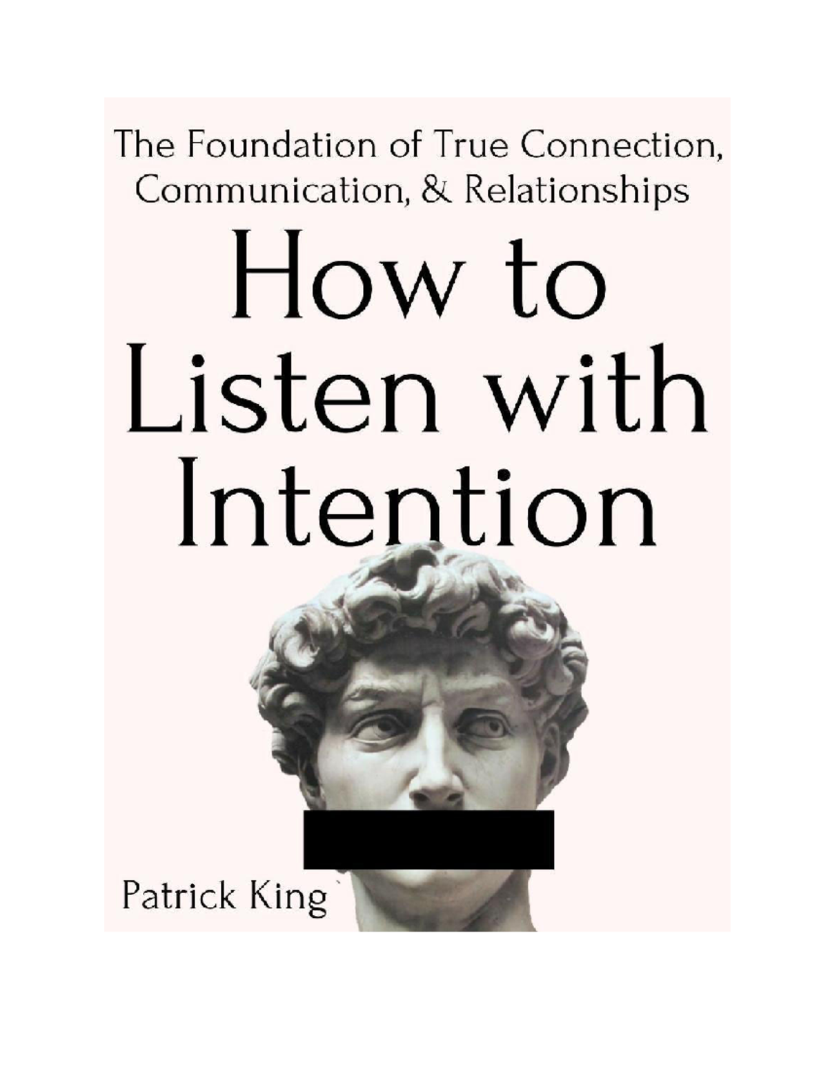 How to Listen with Intention: A Guide to Effective Communication - Studocu