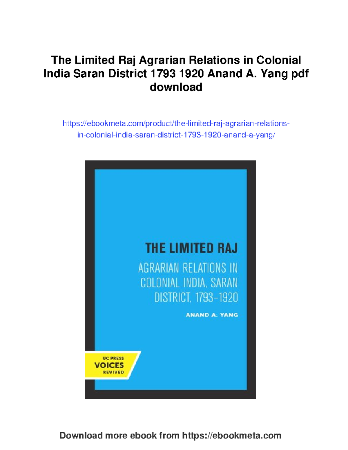 The limited Raj agrarian relations in colonial India: Saran district ...